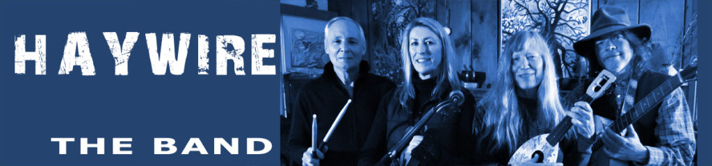 The Haywire Band from Julian – The original sound!